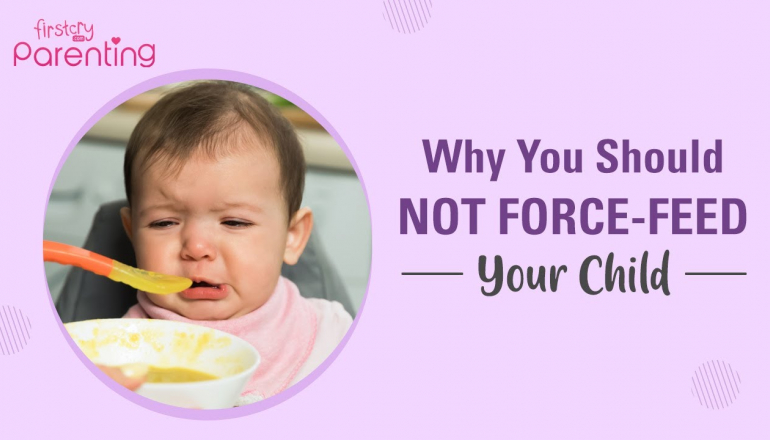 10 Harmful Effects of Force Feeding Your Child | Pregnant Life